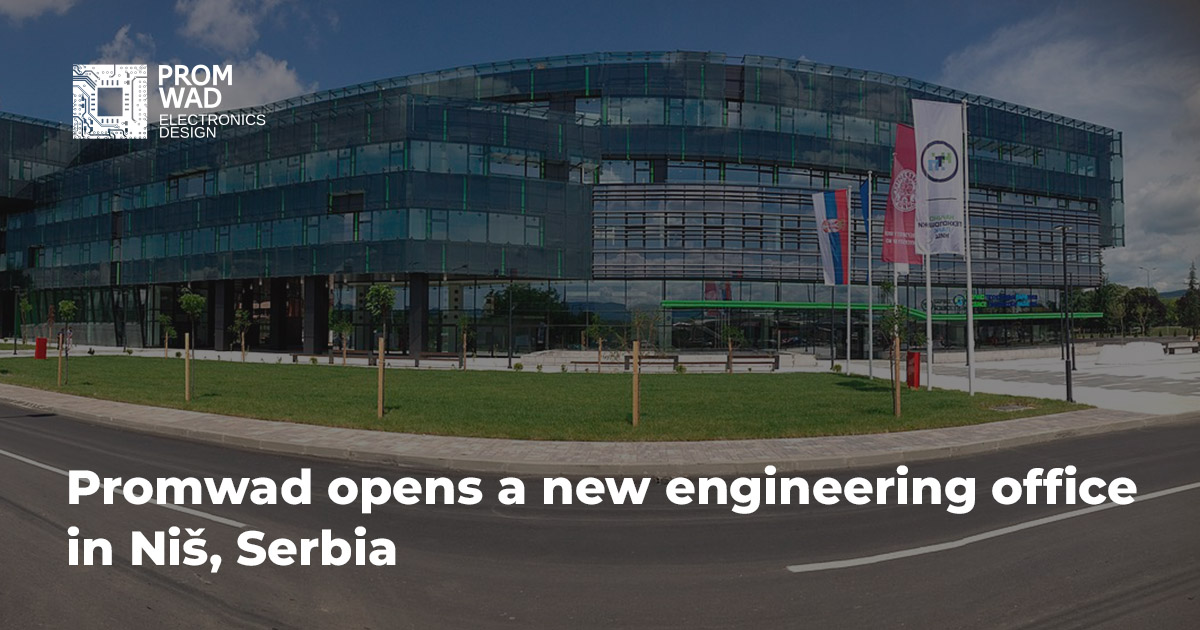 Promwad Opens a New Engineering Office in Niš, Serbia