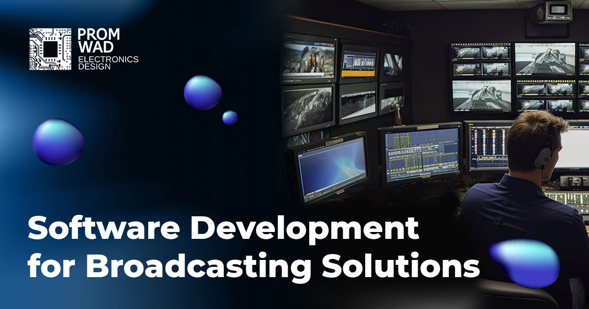 Software Development for Broadcasting | Video and Audio Processing ...